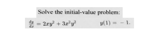 Solved Solve the initial-value problem: dy/dx = 2xy^2 + | Chegg.com