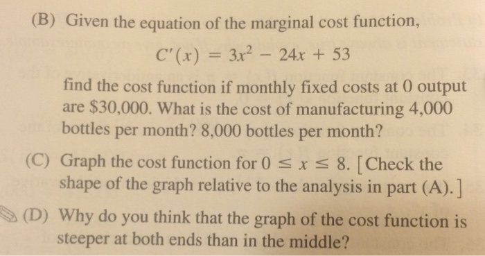 Solved (B) Given the equation of the marginal cost function, | Chegg.com