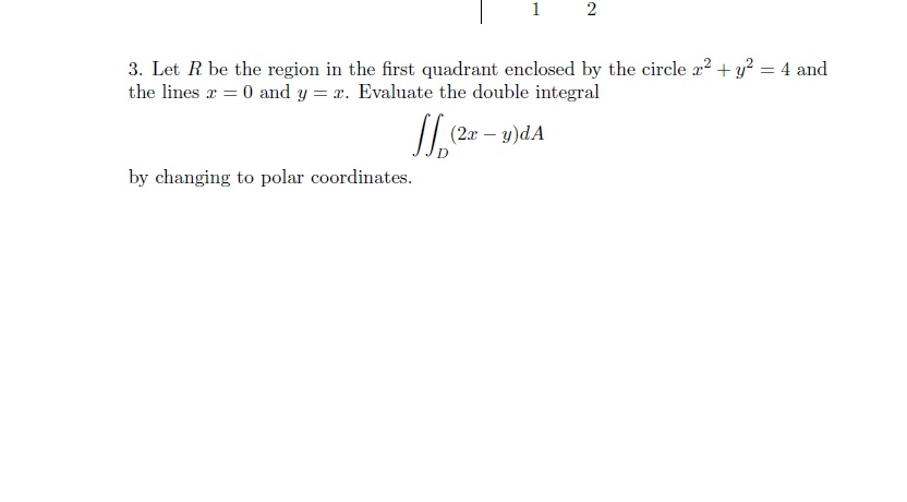 Solved 3. Let R be the region in the first quadrant enclosed | Chegg.com