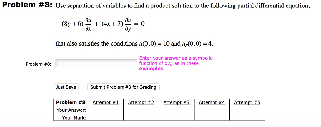 Solved Problem #8: Use separation of variables to find a | Chegg.com