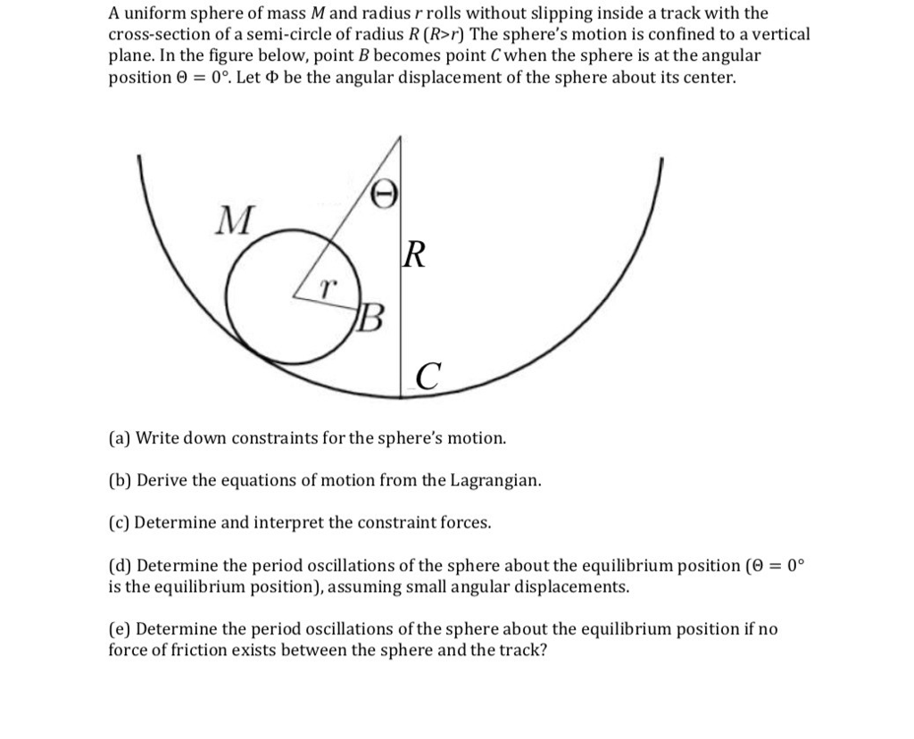 Solved A Uniform Sphere Of Mass M And Radius R Rolls Without Chegg solved-a-uniform-sphere-of-mass-m-and-radius-r-rolls-without-chegg