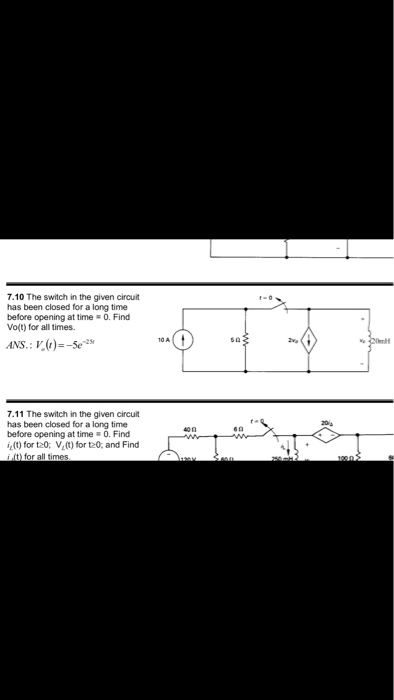 Solved 7.10 The switch in the given circuit has been closed | Chegg.com