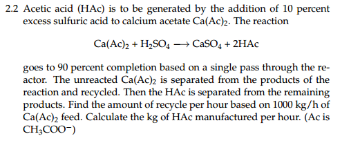 Solved 2.2 Acetic acid (HAc) is to be generated by the | Chegg.com