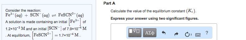 Solved Part A Consider the reaction: Fe3+ (aq) + SCN-(aq) | Chegg.com