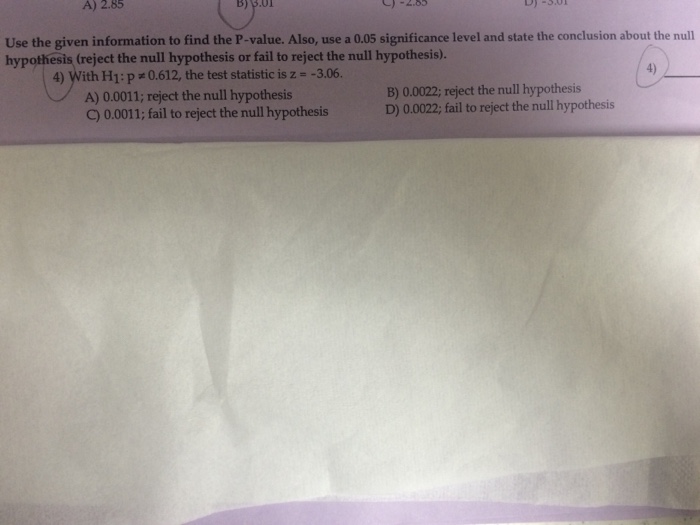 Solved Use the given information to find the P-value. Also, | Chegg.com