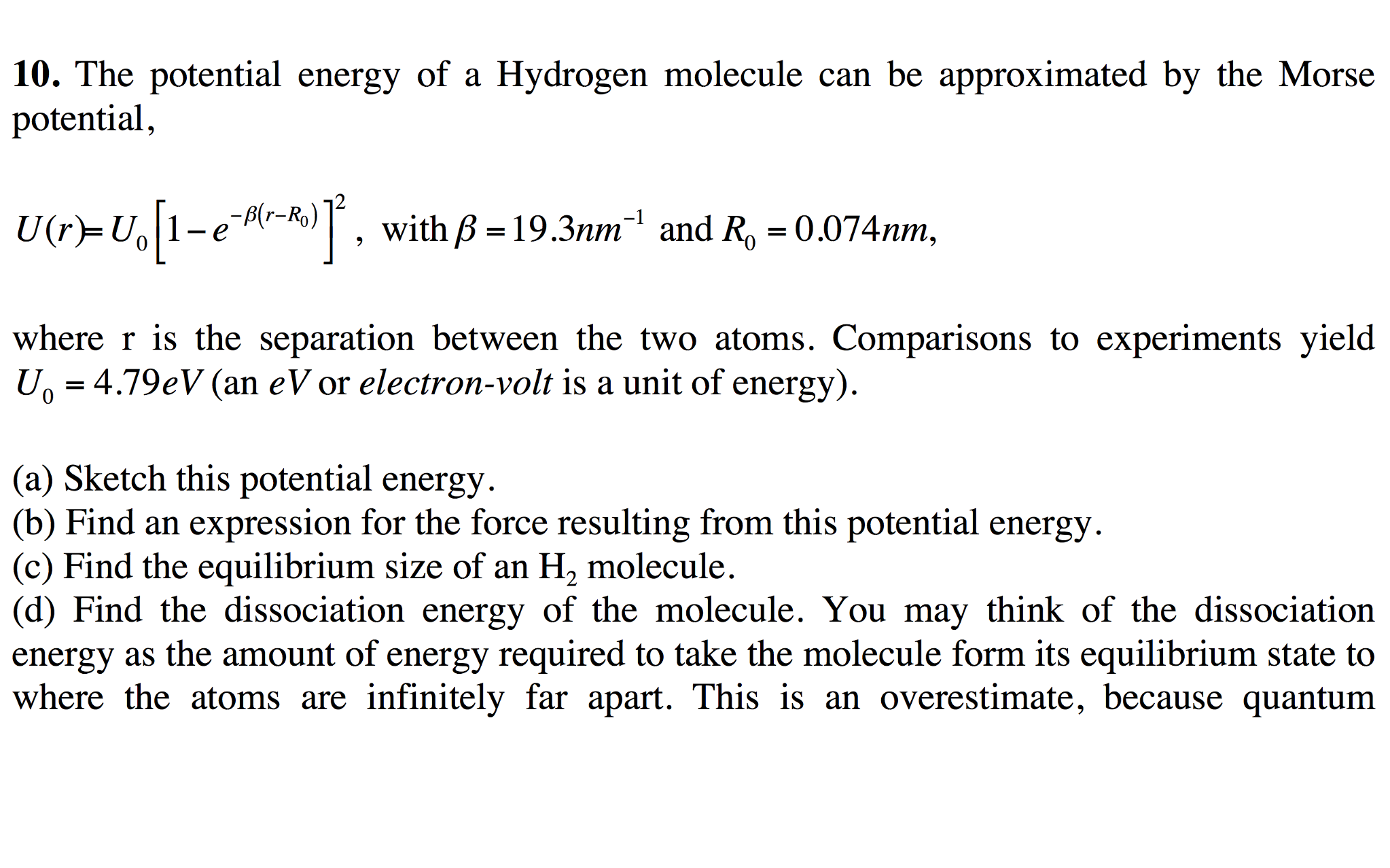 Solved The potential energy of a Hydrogen molecule can be | Chegg.com