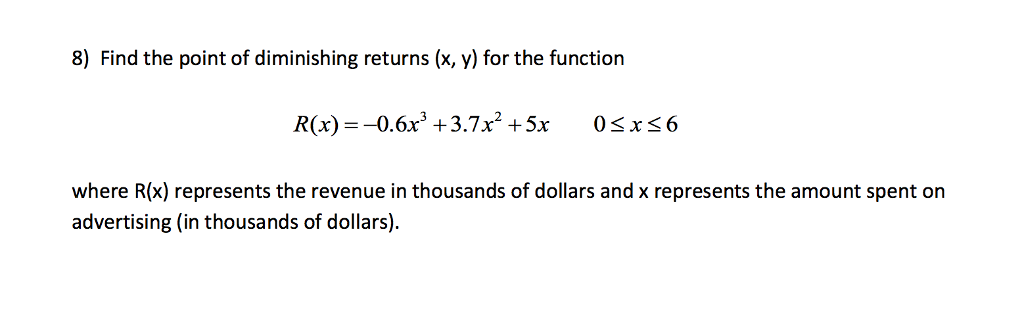 Solved Find the point of diminishing returns (x, y) for the | Chegg.com