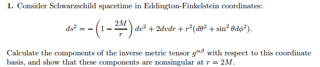 Solved 1. Consider Schwarzschild spacetime in | Chegg.com