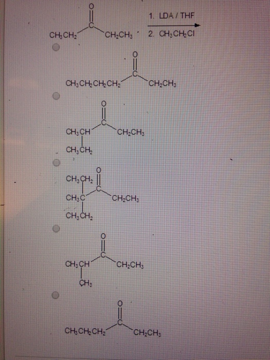 Solved 1、 LDA / THF CH: CH2 0 CH3CH2CH CHa CH CH3 0 CH CH CH | Chegg.com
