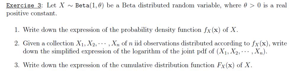 Solved Let X ~ Beta (1, theta) be a Beta distributed random | Chegg.com