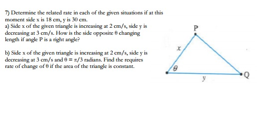 Solved 7) Determine the related rate in each of the given | Chegg.com