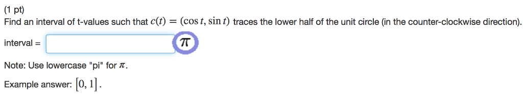 Solved (1 pt Find an interval of t-values such that c(t) | Chegg.com