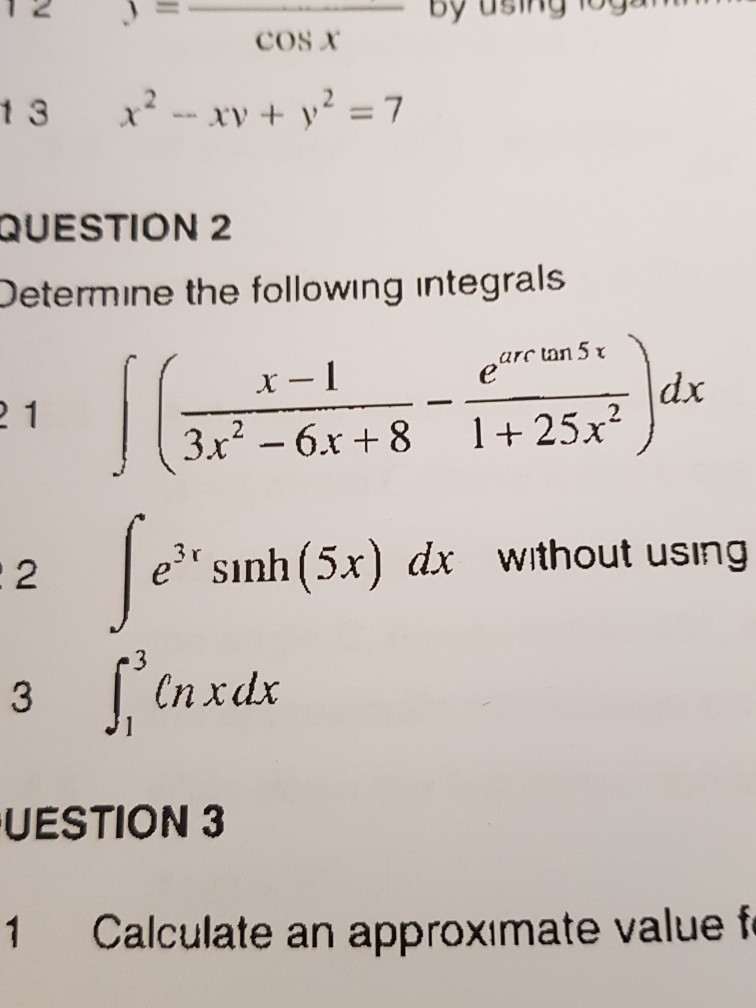 Solved by using og cos QUESTION 2 Determine the following | Chegg.com