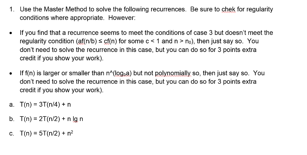 Solved Use the Master Method to solve the following | Chegg.com