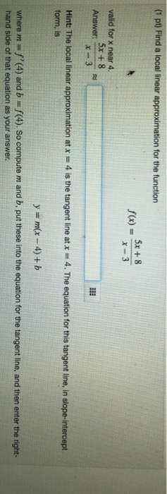 Solved Find a local linear approximation for the function | Chegg.com