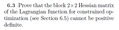 Solved 6.3 Prove that the block 2x2 Hessian matrix of the | Chegg.com
