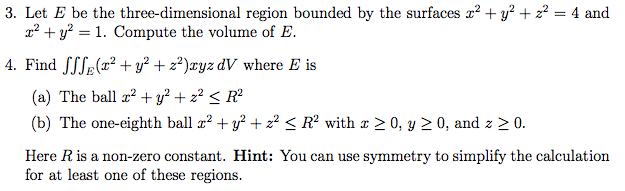 Solved Let E be the three-dimensional region bounded by the | Chegg.com