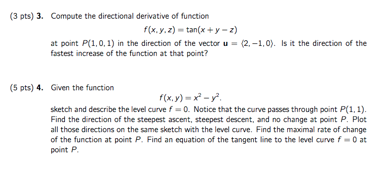 Solved (3 pts) 3. Compute the directional derivative of | Chegg.com