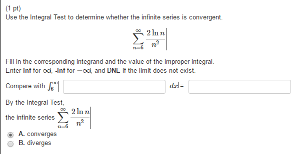 Solved Use the Integral Test to determine whether the | Chegg.com