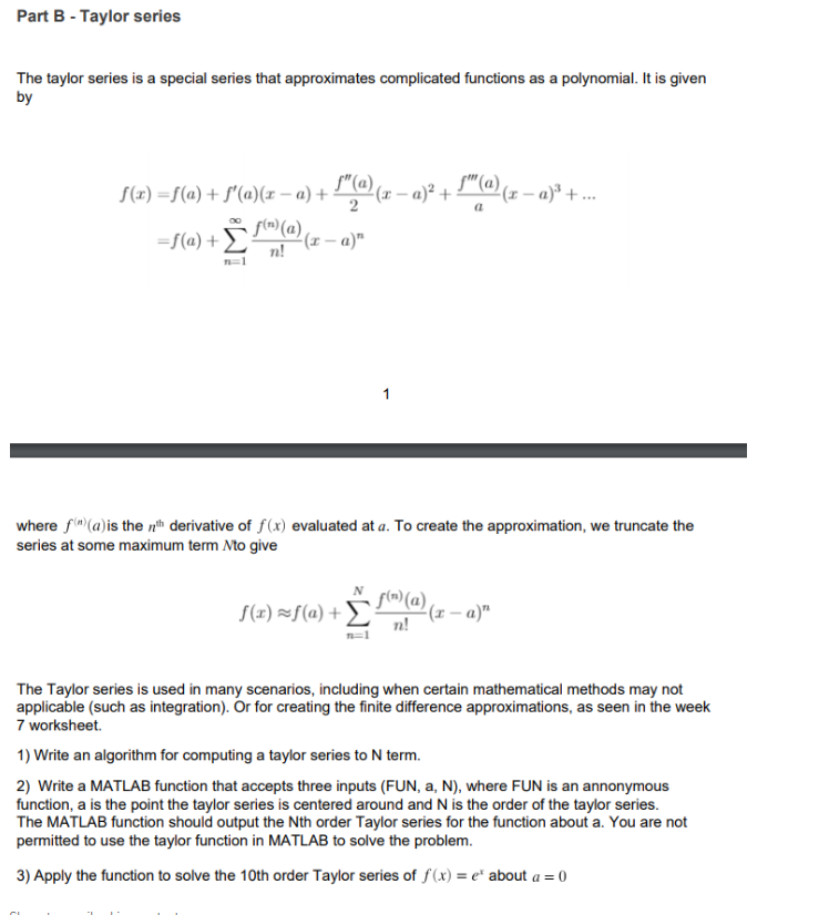 Solved Part B - Taylor series The taylor series is a special | Chegg.com