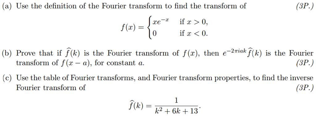 Solved (a) Use the definition of the Fourier transform to | Chegg.com
