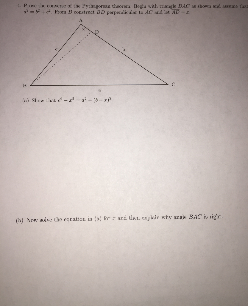 Solved Prove the converse of the Pythagorean theorem. Begin | Chegg.com