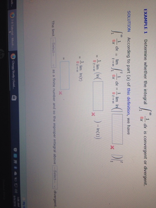Solved EXAMPLE 1 Determine whether the integral dx is | Chegg.com