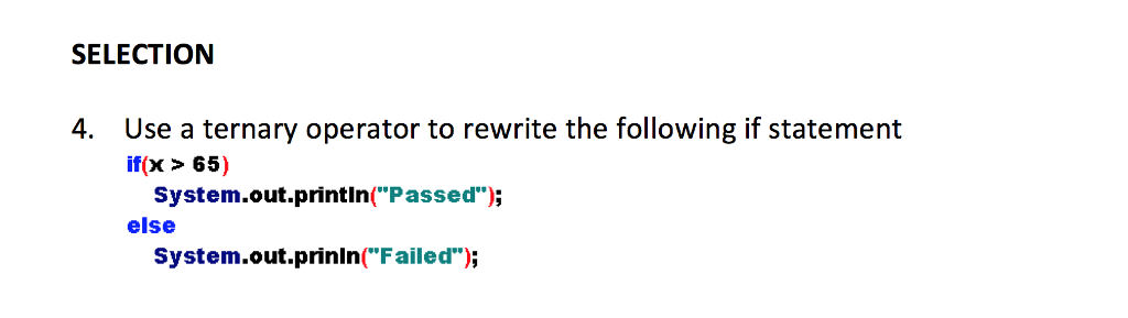 Solved Use a ternary operator to rewrite the following if | Chegg.com