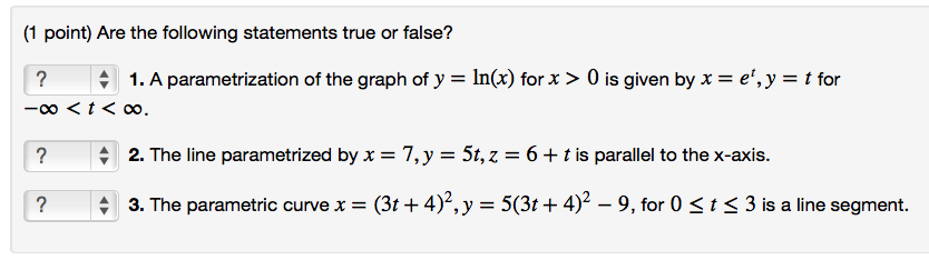 Solved (1 point) Are the following statements true or false? | Chegg.com