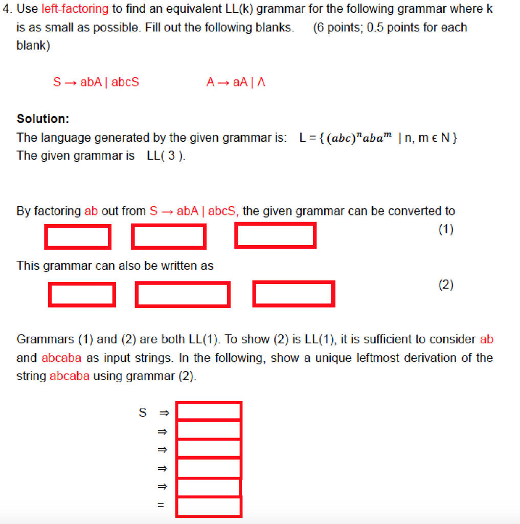 4. Use left-factoring to find an equivalent LL(k) | Chegg.com
