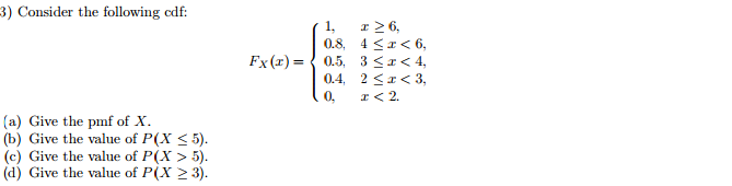 Solved Consider the following cdf: F_X (x) = {1, x | Chegg.com