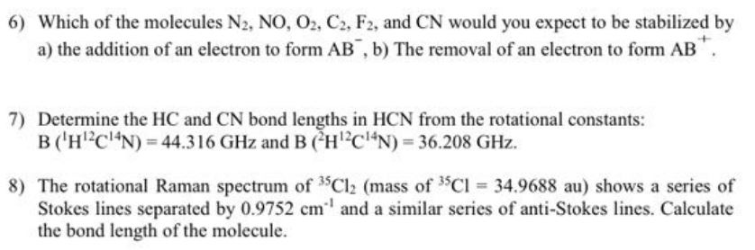 Which of the molecules N_2, NO, O_2, C_2, F_2, and CN | Chegg.com