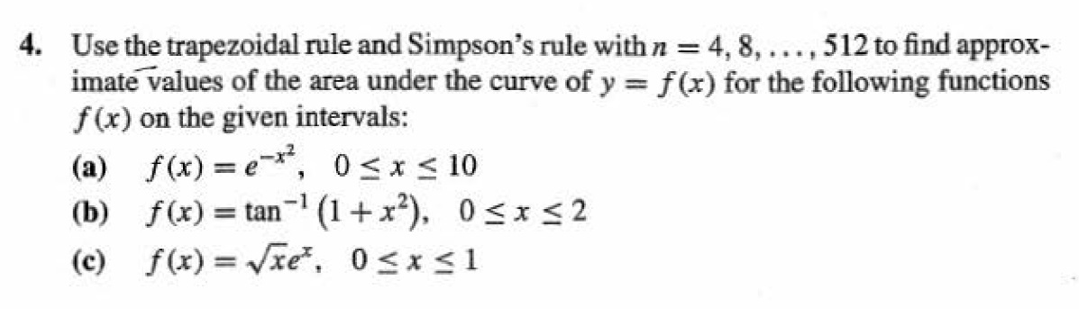 Solved 4. Use the trapezoidal rule and Simpson's rule with n | Chegg.com