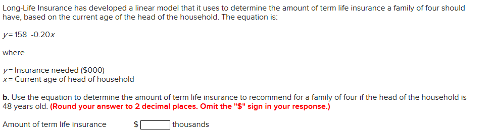 Solved Long-Life Insurance has developed a linear model that | Chegg.com