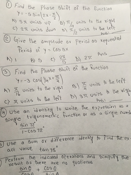 Solved Find the phase shift of the function y = -5 sin(2x - | Chegg.com