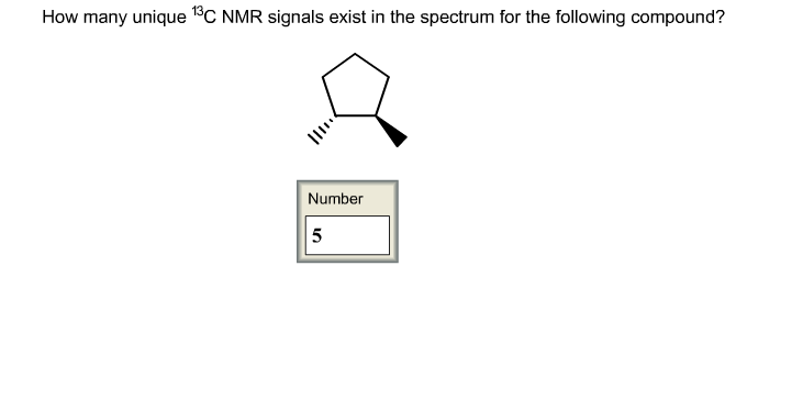 Solved How many unique 13C NMR signals exist in the spectrum | Chegg.com