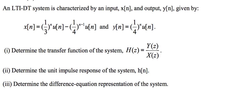 Solved An LTI-DT system is characterized by an input, x[n], | Chegg.com