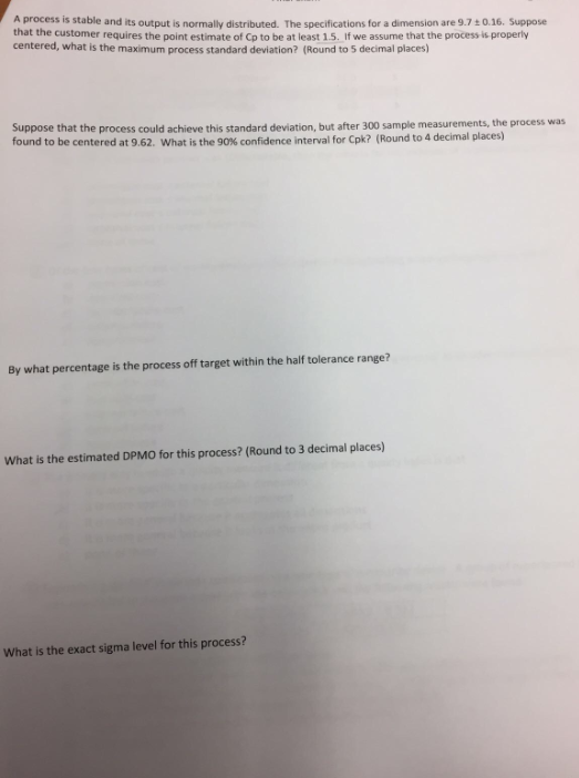 Solved A process is stable and its output is normally | Chegg.com