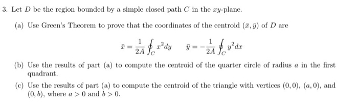 Solved Let D be the region bounded by a simple closed path C | Chegg.com