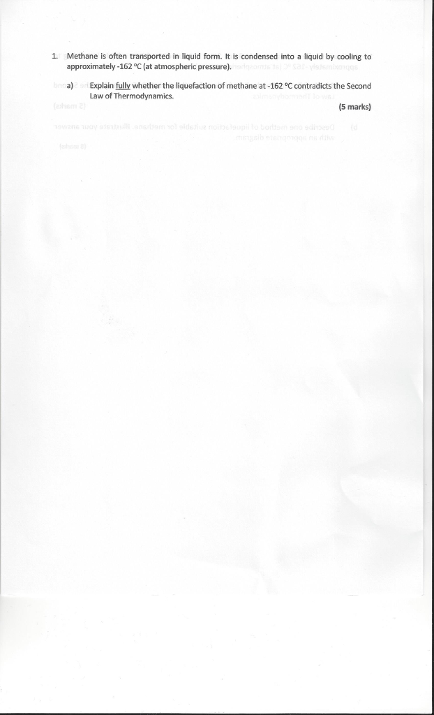 Solved Methane is often transported in liquid form. It is | Chegg.com