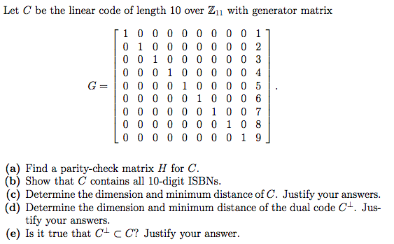 Solved Let C be the linear code of length 10 over Zu with | Chegg.com