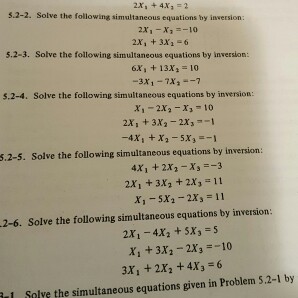 Solved 2x_1 + 4x_2 = 2 Solve the following simultaneous | Chegg.com