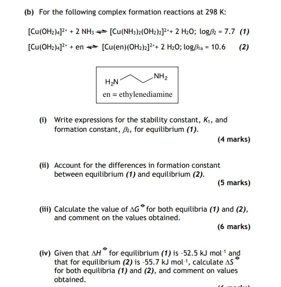 Solved (b) For the following complex formation reactions at | Chegg.com