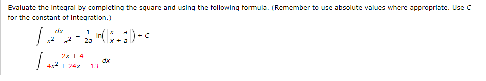 Solved Evaluate the integral by completing the square and | Chegg.com