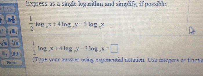 Solved Express as a single logarithm and simplify, if | Chegg.com