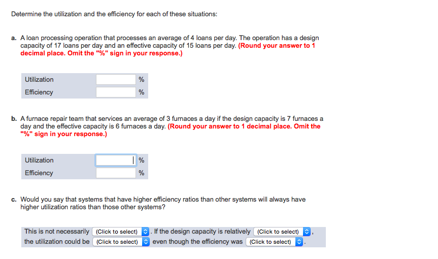 Solved Determine the utilization and the efficiency for each | Chegg.com