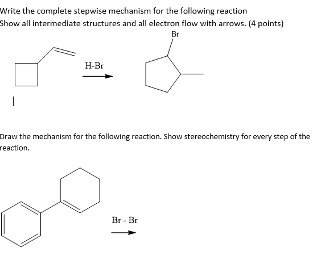 Solved Write the complete stepwise mechanism for the | Chegg.com