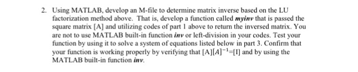 Solved Using Matlab Develop An M File To Determine Matrix 