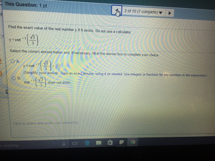 Solved Find the exact value of the real number y if it | Chegg.com