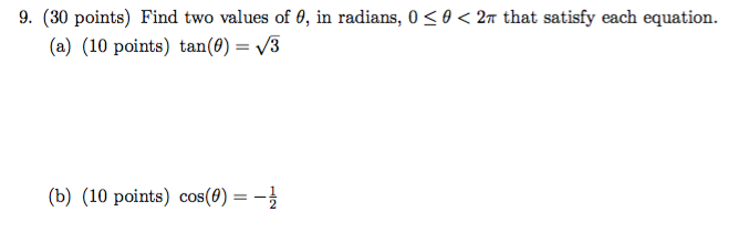 Solved 9. Find two values of theta, in radians, 0